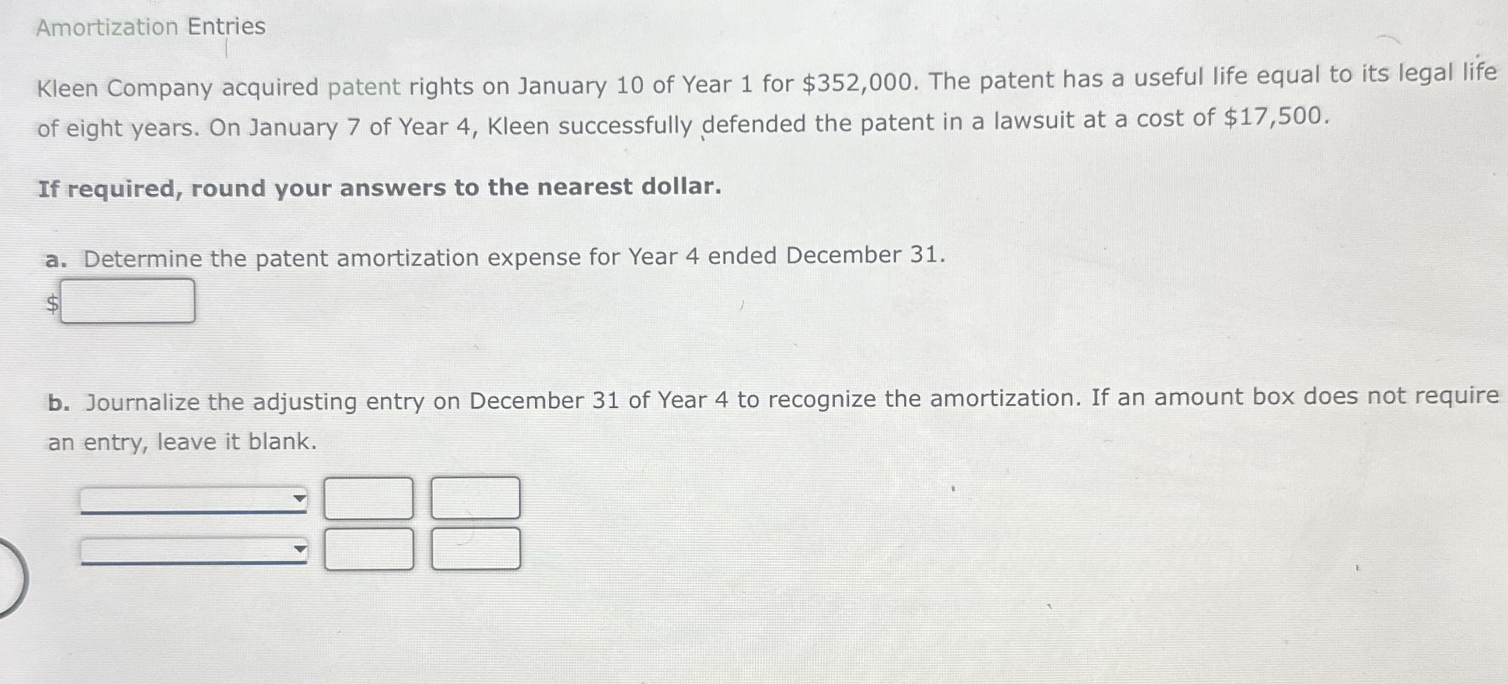 Solved Amortization EntriesKleen Company acquired patent | Chegg.com