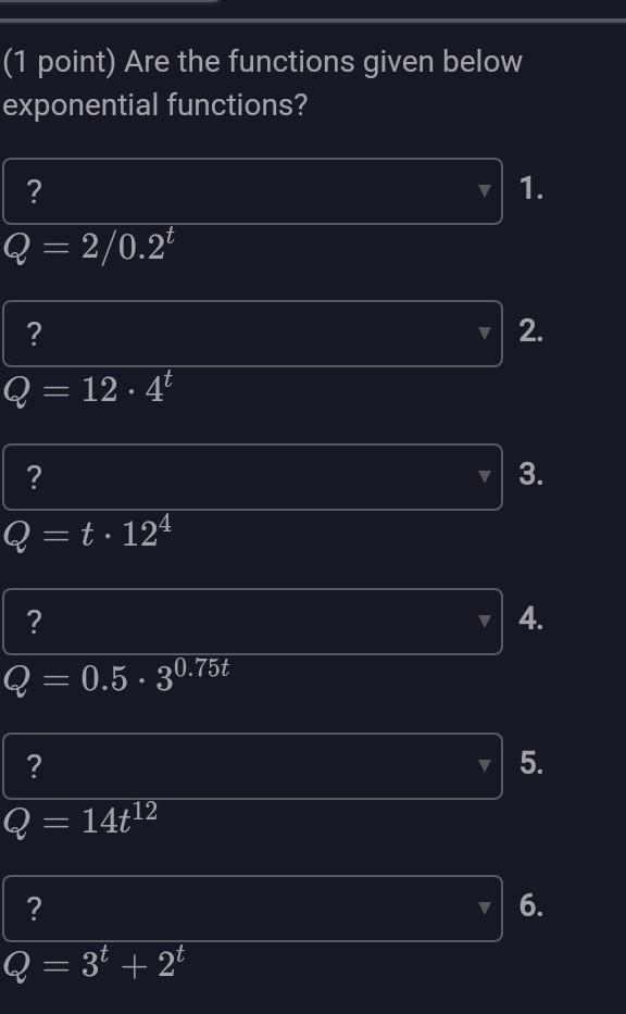 Solved (1 point) Are the functions given below exponential | Chegg.com