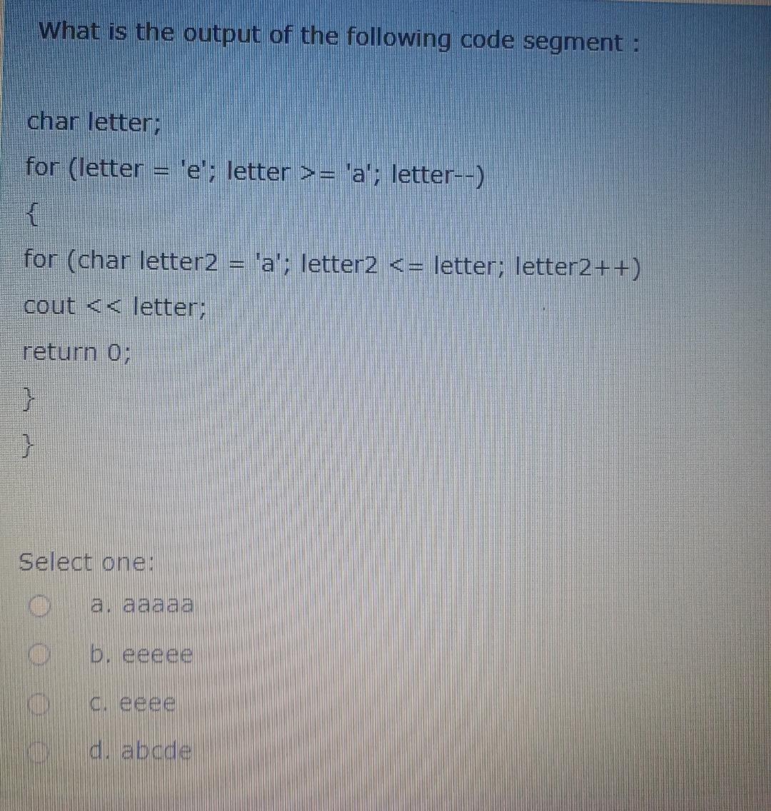 Solved What is the output of the following code segment | Chegg.com
