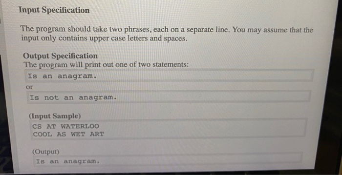 Solved CCC 2007 J4 - Anagram Checker An anagram is a word or | Chegg.com