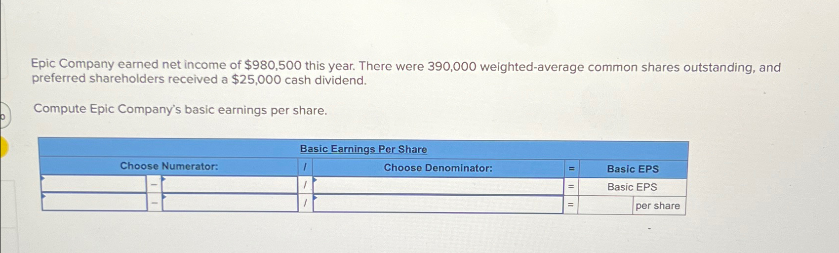 Solved Epic Company earned net income of $980,500 ﻿this | Chegg.com