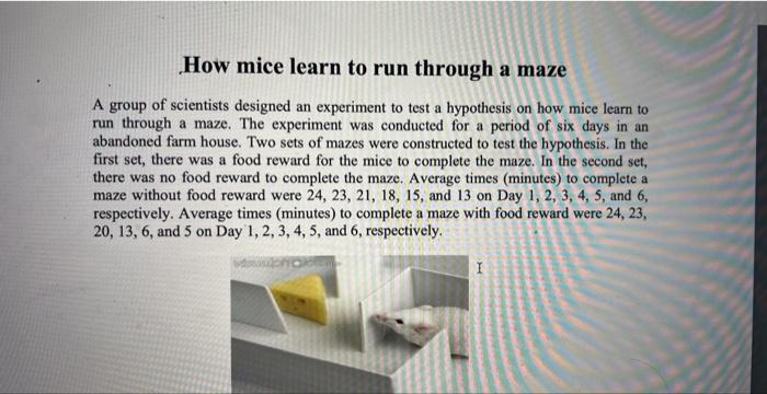 Solved How mice learn to run through a maze A group of | Chegg.com