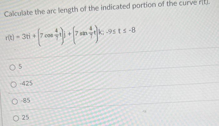 Solved Calculate the arc length of the indicated portion of | Chegg.com