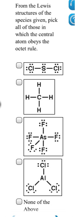 Solved From the Lewis structures of the species given, pick | Chegg.com