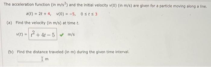 Solved The acceleration function (in m/s2 ) and the initial | Chegg.com