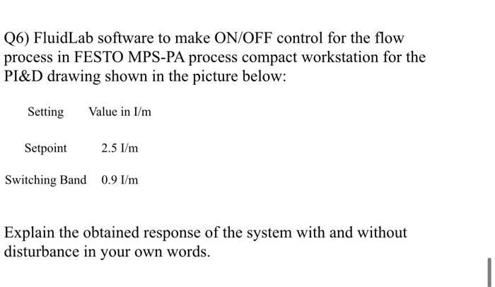 Solved Process control final: QD) In FESTO MPS-PA process | Chegg.com