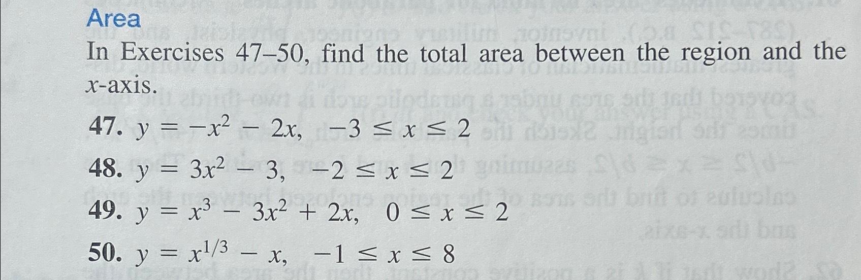 Solved AreaIn Exercises 47-50, ﻿find the total area between | Chegg.com