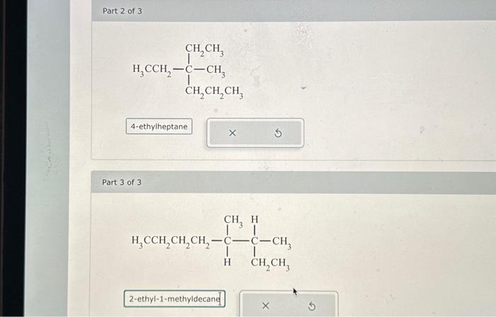 Solved Part 2 of 3 4-ethylheptane Part 3 of 3 | Chegg.com