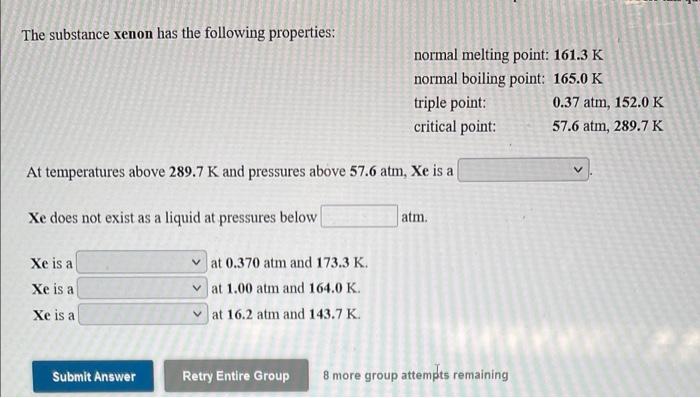 Solved The substance xenon has the following properties: | Chegg.com