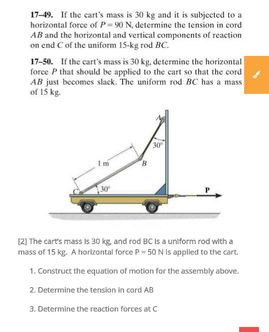 Solved 17–49. If the cart's mass is 30 kg and it is | Chegg.com