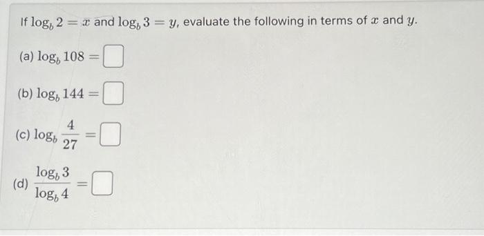 Solved If log, 2 = x and log, 3 = y, evaluate the following | Chegg.com