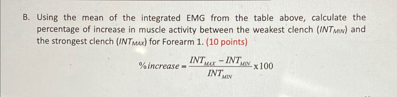 Solved B. ﻿Using the mean of the integrated EMG from the | Chegg.com