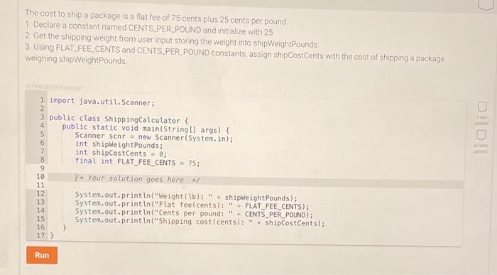 Solved the Cost to ship a package is a flat fee of 75 cents | Chegg.com