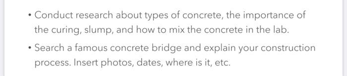 Solved - Conduct research about types of concrete, the | Chegg.com
