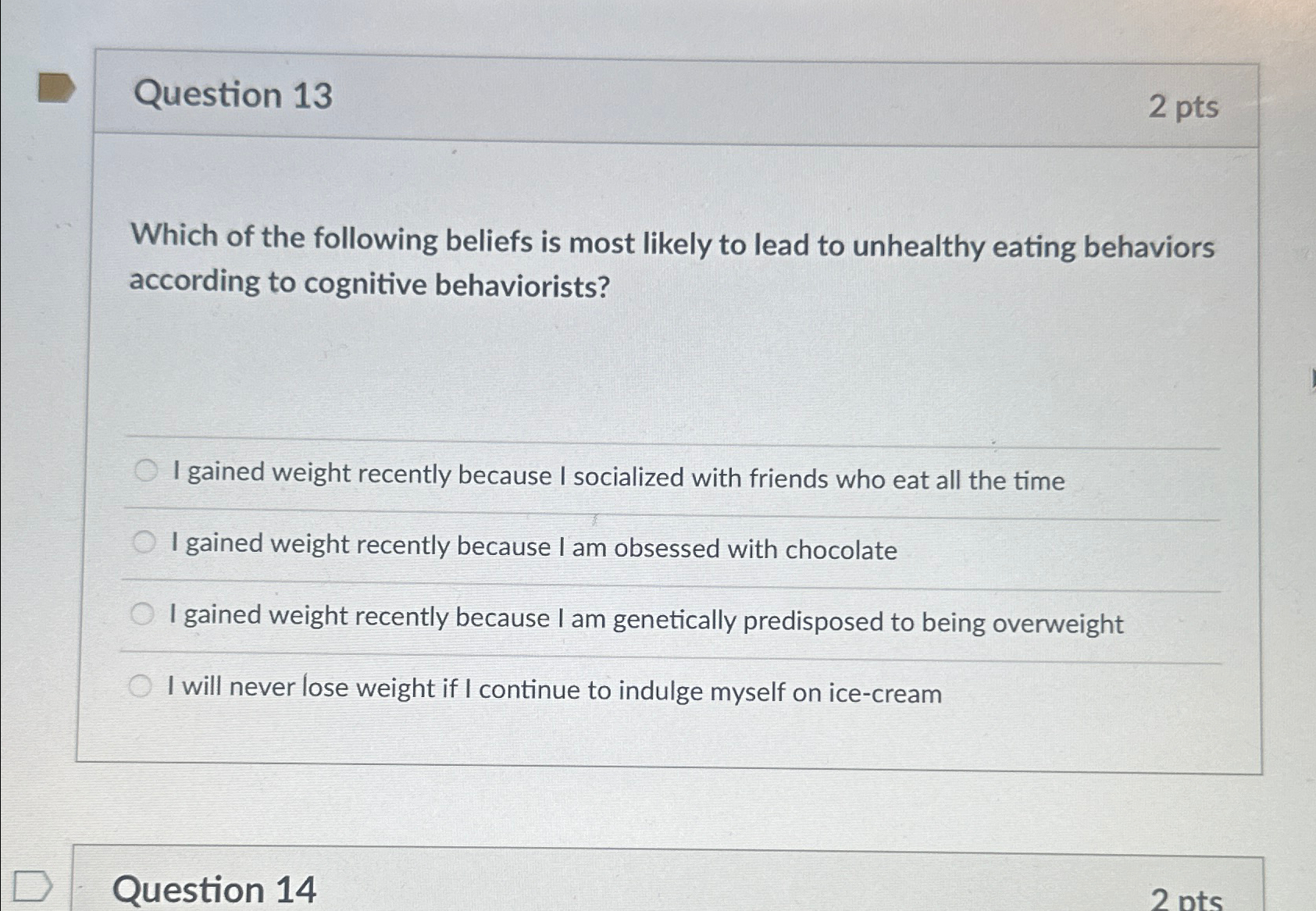 Solved Question 132 ﻿ptsWhich of the following beliefs is | Chegg.com