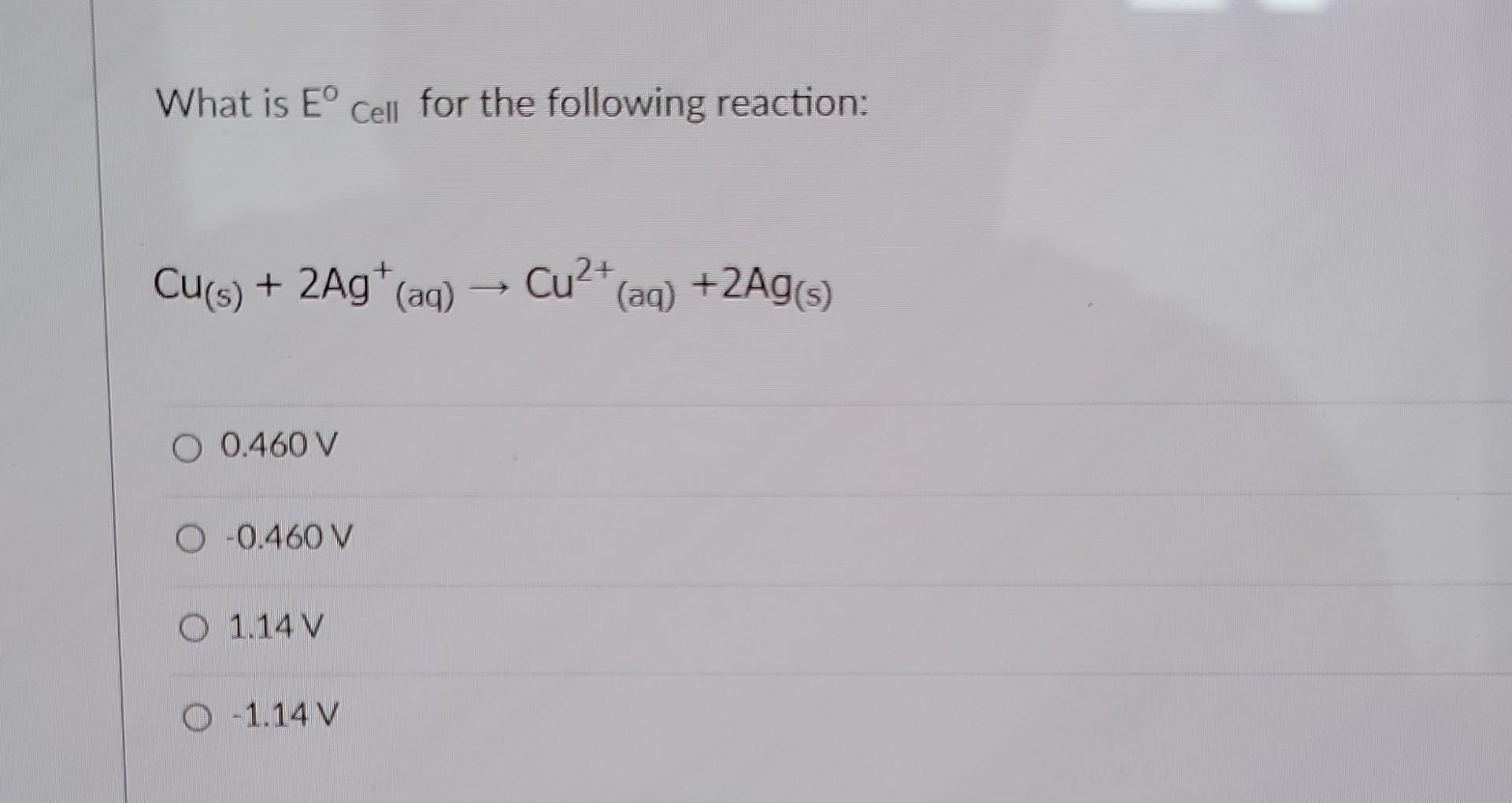 Solved What is E∘ Cell for the following reaction: | Chegg.com