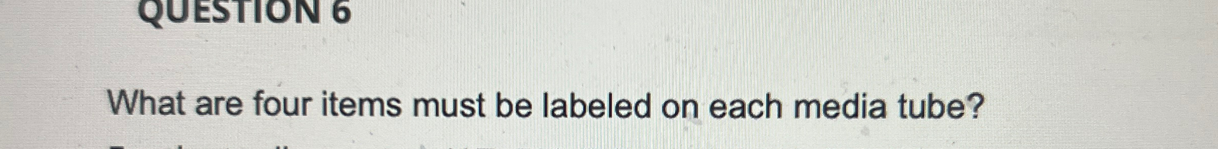 Solved What are four items must be labeled on each media | Chegg.com