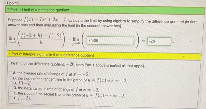 Solved (1 point) Part 1: Limit of a difference quotient | Chegg.com