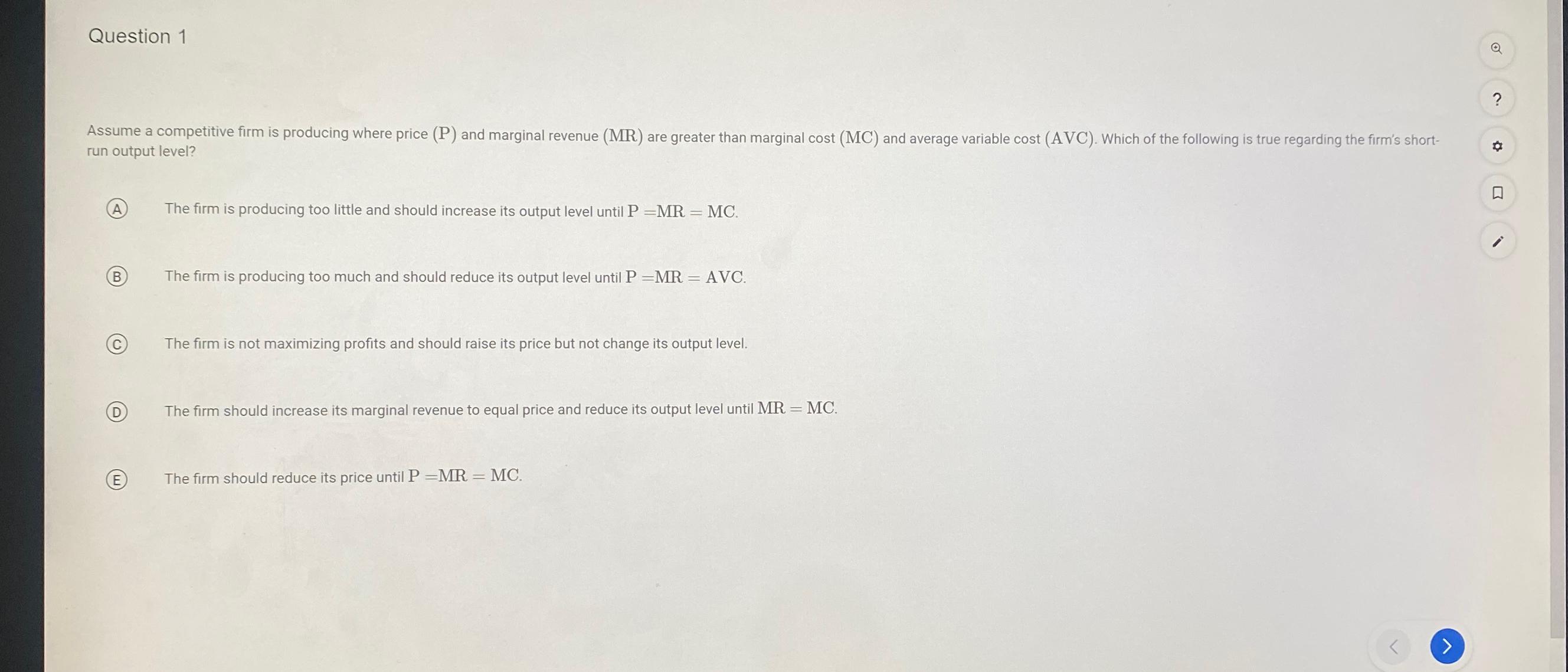 Solved Question 1 ﻿run output level?A The firm is producing | Chegg.com