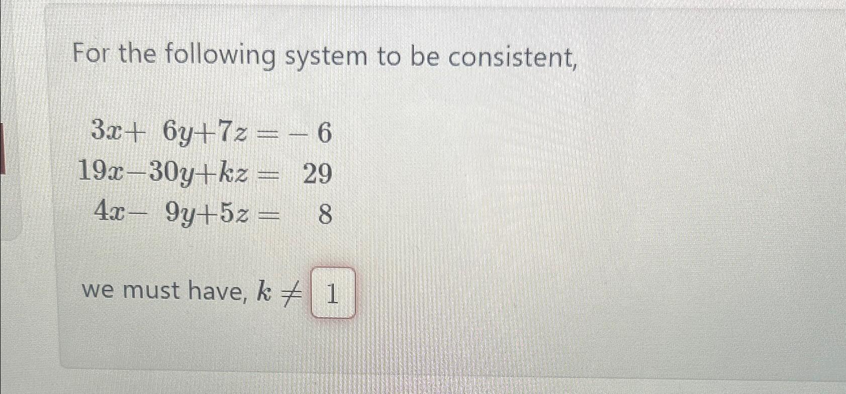 Solved For the following system to be | Chegg.com