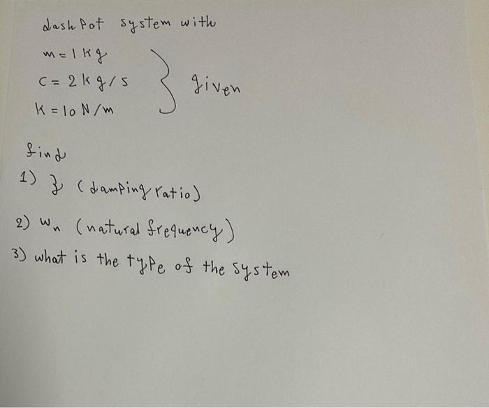 Solved mechanical vibration systems question , dash-pot | Chegg.com