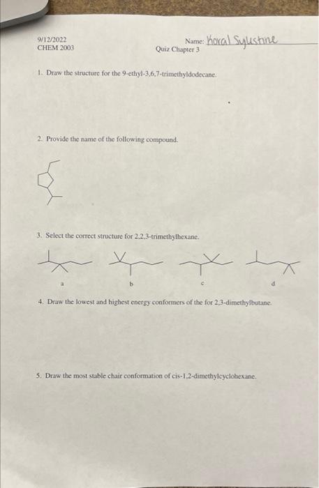 Solved 1. Draw the structure for the 9 | Chegg.com