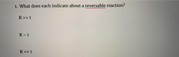 Solved 1. What does each indicate about a reversable | Chegg.com