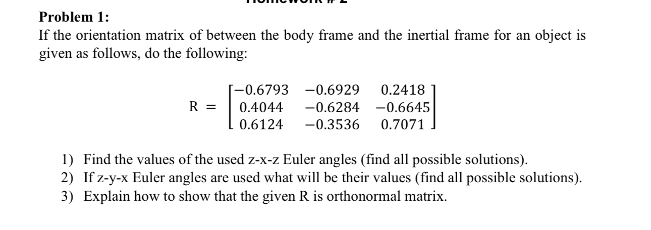 Solved Problem 1: Robotics (Mechatronics)If the orientation | Chegg.com