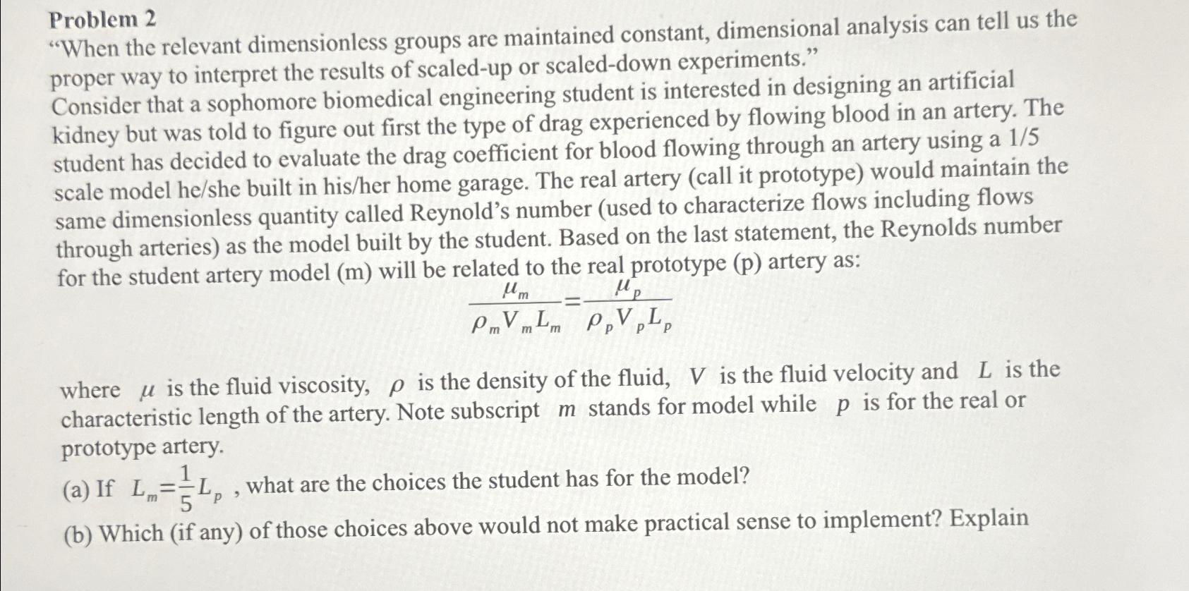 Solved Problem 2"When the relevant dimensionless groups are | Chegg.com