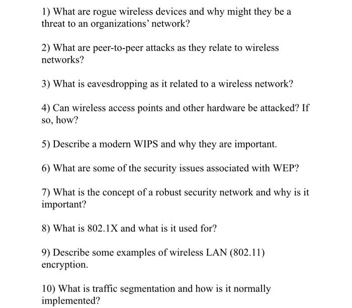 Solved 1) What are rogue wireless devices and why might they | Chegg.com