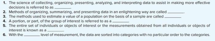 Solved 1. The science of collecting, organizing, presenting, | Chegg.com
