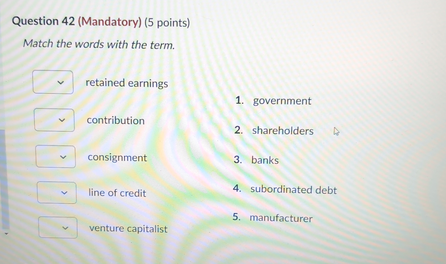 Solved Question 42 (Mandatory) (5 ﻿points)Match the words | Chegg.com