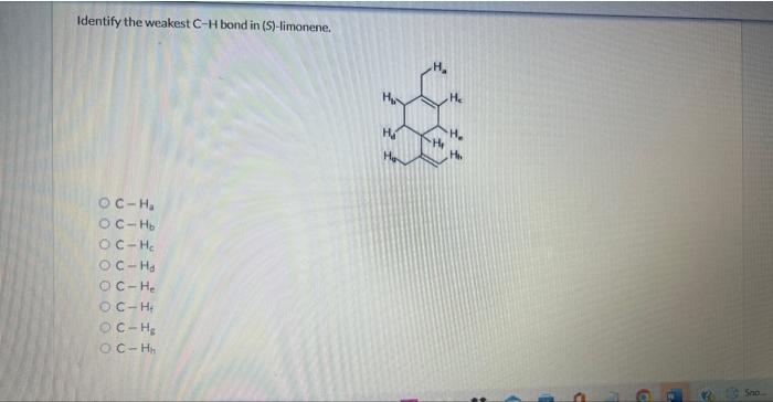 Solved Identify the weakest C−H bond in (S)-limonene. | Chegg.com