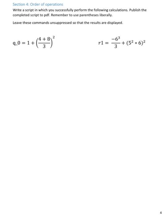 Solved Section 4: Order of operations Write a script in | Chegg.com