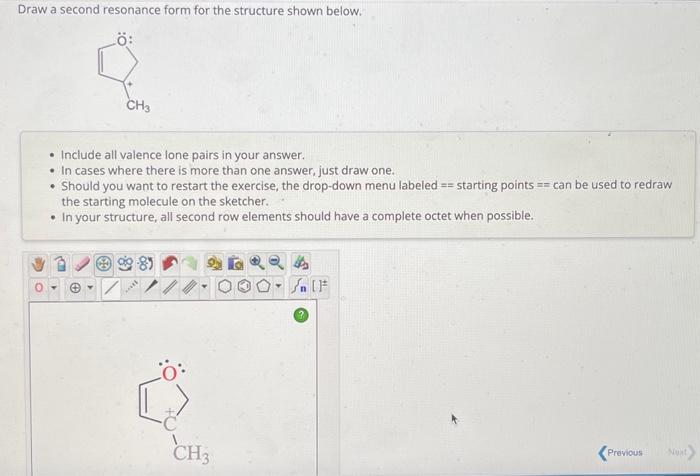 Solved Draw a second resonance form for the structure shown | Chegg.com