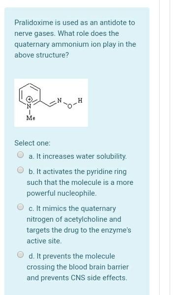 Solved Pralidoxime is used as an antidote to nerve gases. | Chegg.com