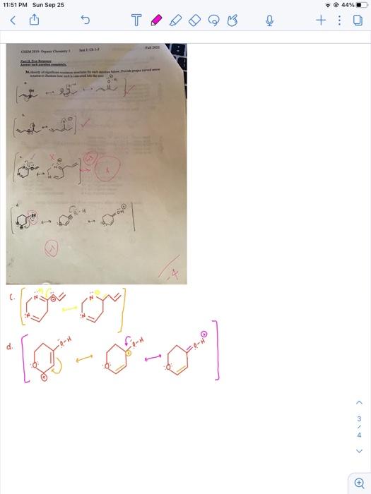 Solved for c & d, did I correct the resonance structures or | Chegg.com