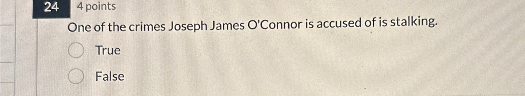 Solved One of the crimes Joseph James O'Connor is accused of | Chegg.com
