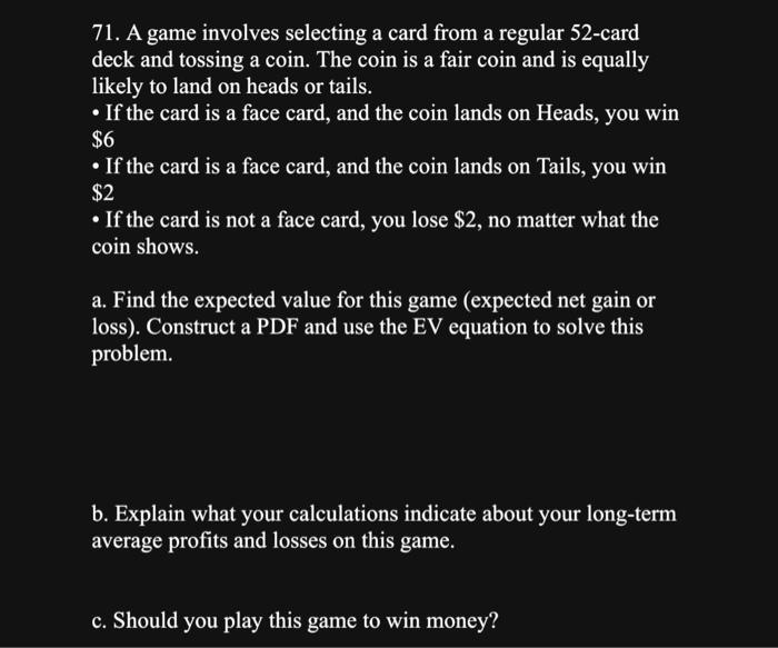 Solved deck and tossing a coin. The coin is a fair coin and | Chegg.com