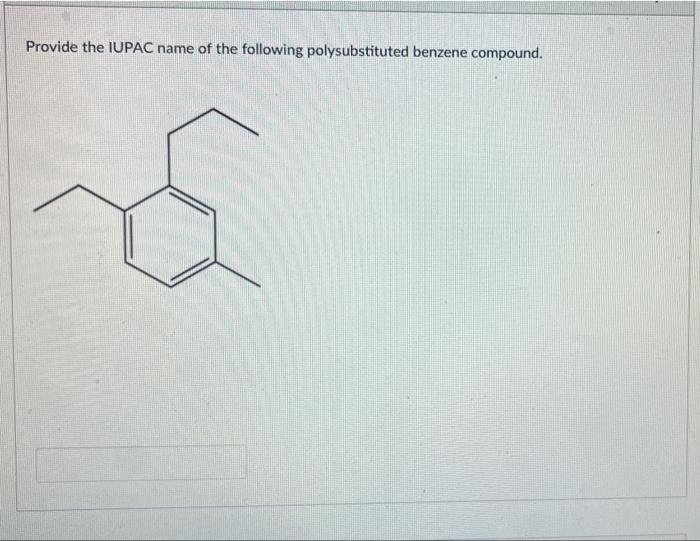 Solved Provide the IUPAC name of the following | Chegg.com