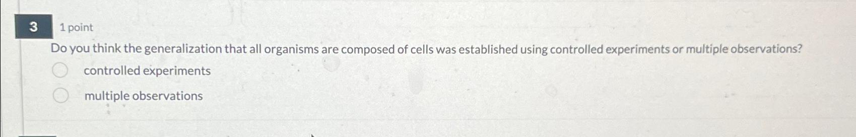 Solved 3 1 ﻿pointDo you think the generalization that all | Chegg.com