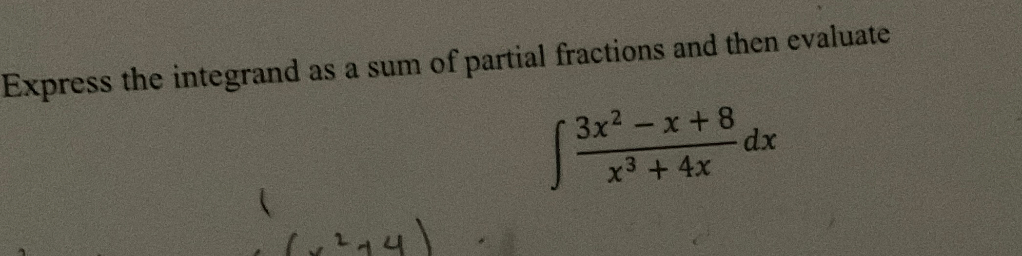 Solved Express the integrand as a sum of partial fractions | Chegg.com