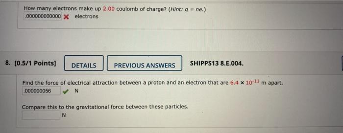 Solved How many electrons make up 2.00 coulomb of charge? | Chegg.com
