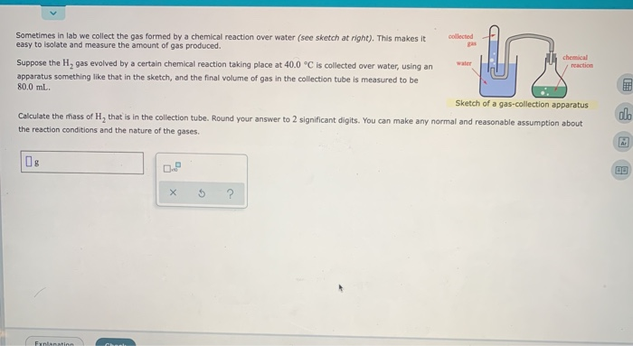 Solved Sometimes in lab we collect the gas formed by a | Chegg.com