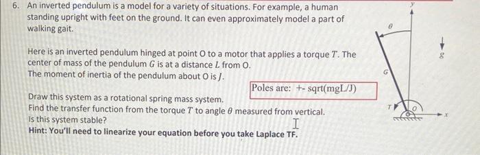 Solved An inverted pendulum is a model for a variety of | Chegg.com