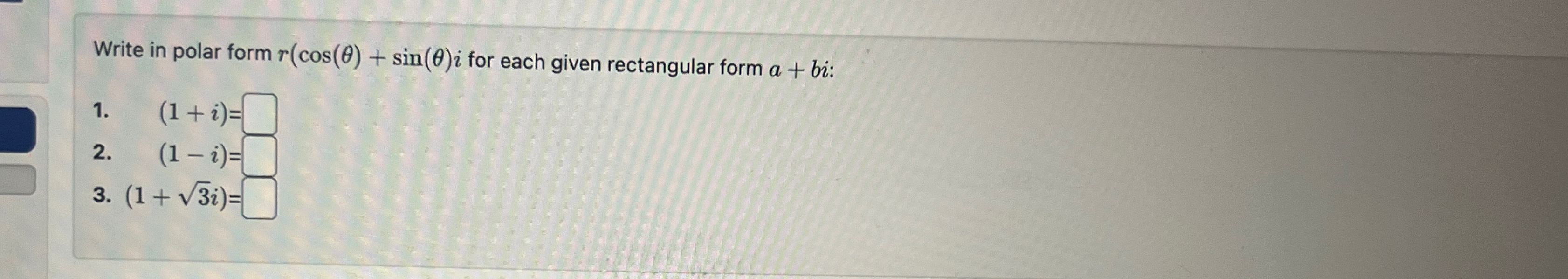Solved Write in polar form for each given rectangular form | Chegg.com