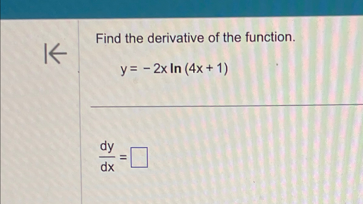 Solved Find the derivative of the | Chegg.com