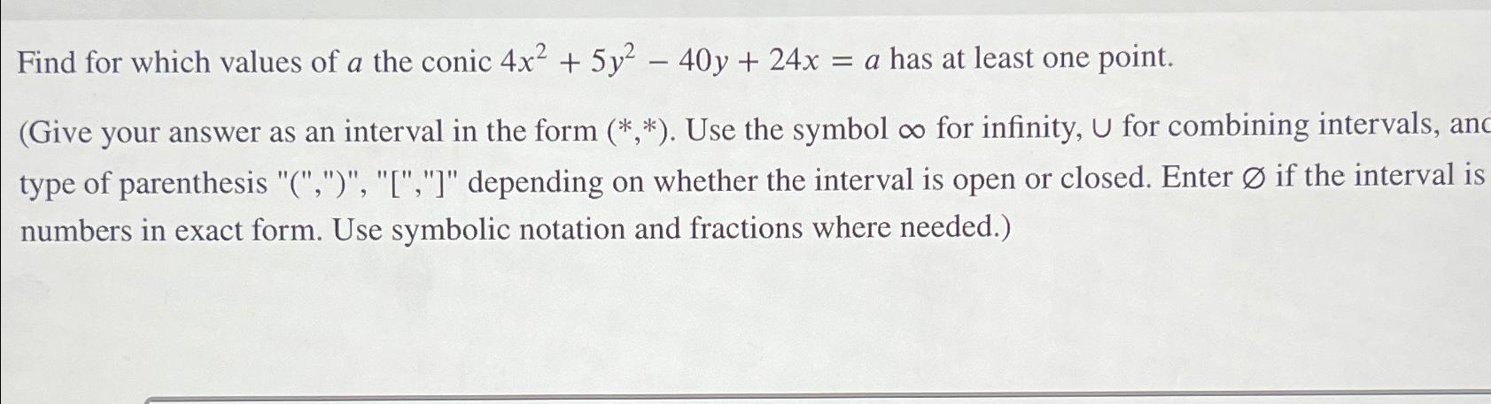 Solved Find for which values of a the conic | Chegg.com