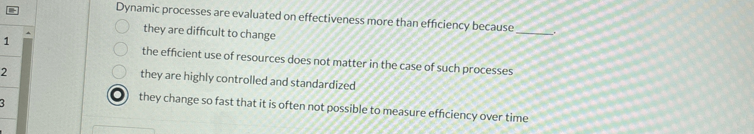Solved Dynamic processes are evaluated on effectiveness more | Chegg.com