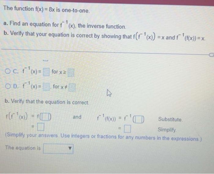 Solved The function f(x)=8x is one-to-one. a. Find an | Chegg.com